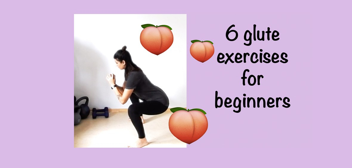 6 glute exercises for beginners
